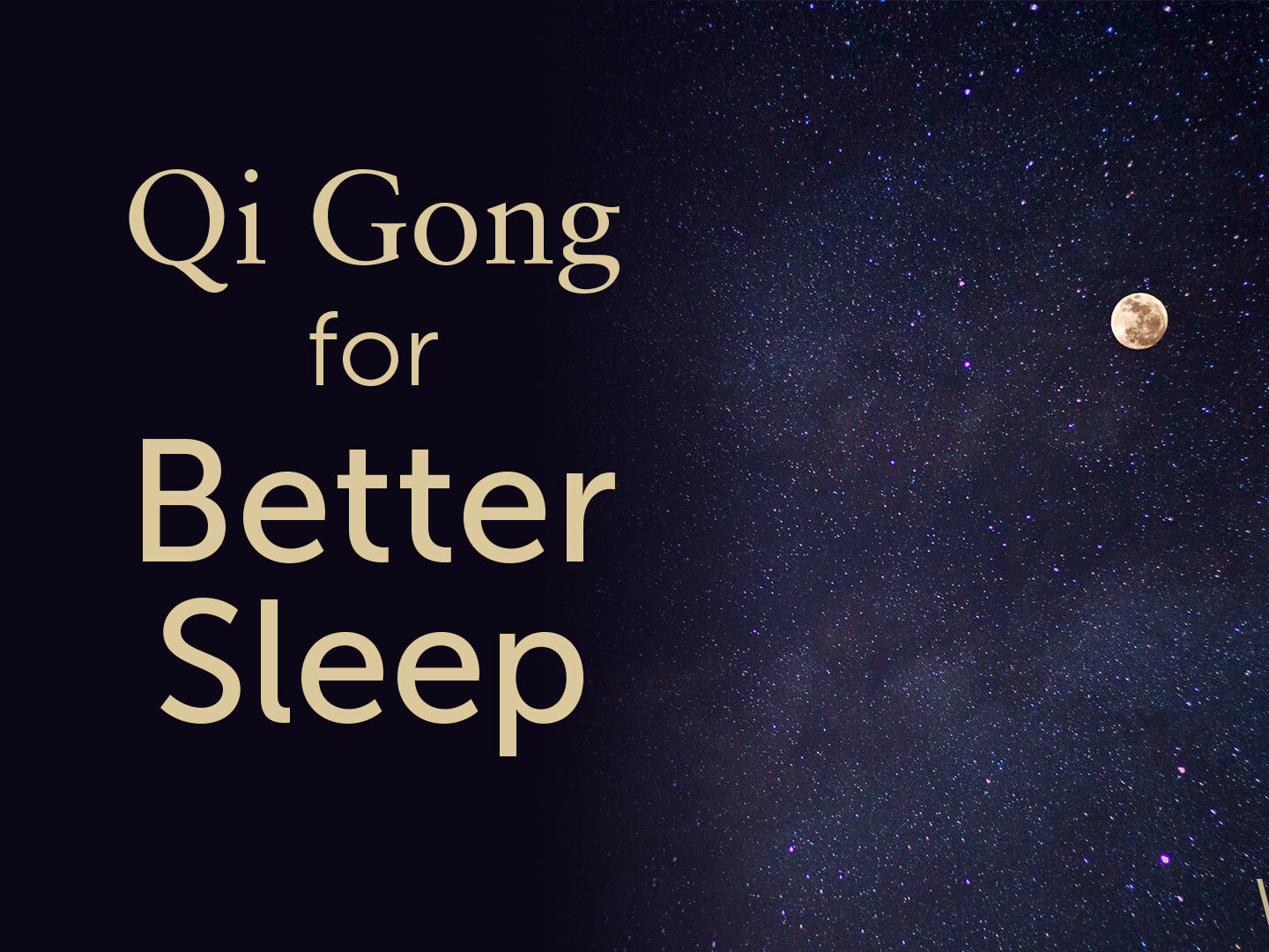 Qi Gong for Better Sleep Workshop – Gaia Marketplace